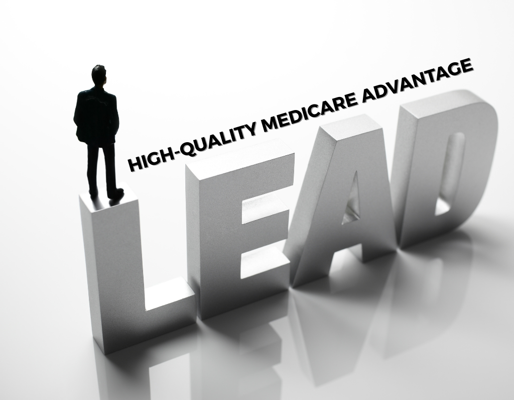 High-Quality Medicare Advantage Leads for Better ROI
